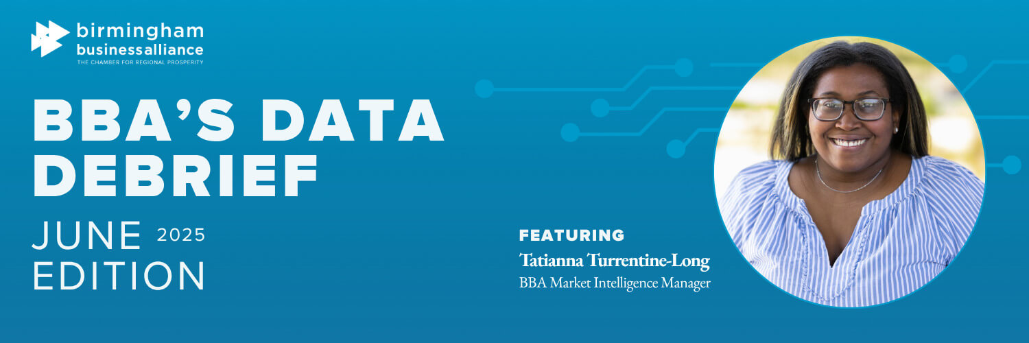BBA Data Debrief - June 2025 - Birmingham Business Alliance
